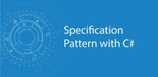 Mastering the Specification Pattern | Chris Hibler